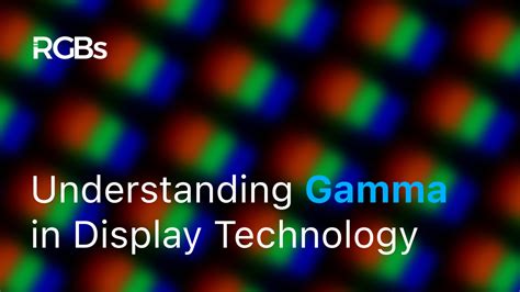 Understanding Gamma In Display Technology