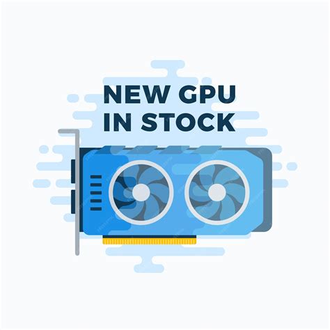 Premium Vector New Gpu In Stock Announcement Label Flat Style
