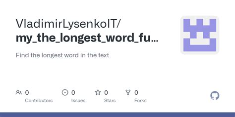 GitHub VladimirLysenkoIT My The Longest Word Function Find The