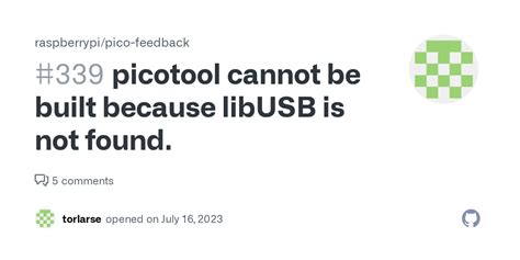 Picotool Cannot Be Built Because Libusb Is Not Found Issue Raspberrypi Pico Feedback