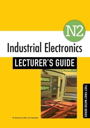 Industrial Electronics N2 Lecturers Guide Macmillan South Africa