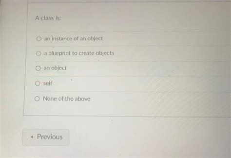 Solved A Class Is An Instance Of An Object A Blueprint To