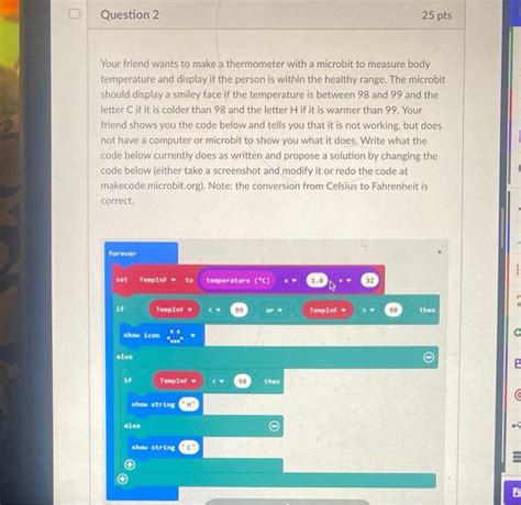 Solved Your Friend Wants To Make A Thermometer With A Mi