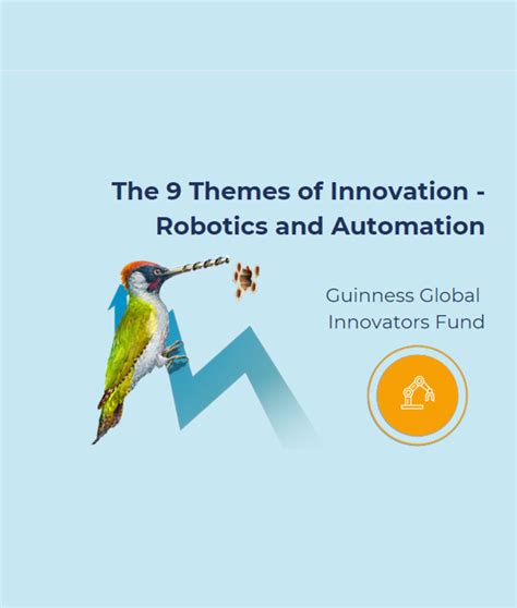 The 9 Themes Of Innovation Robotics And Automation Guinness Global Investors