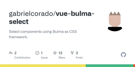 GitHub Gabrielcorado Vue Bulma Select Select Components Using Bulma