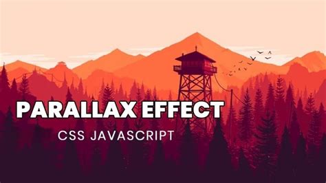How To Create Parallax Scrolling Effects With Css And Javascript