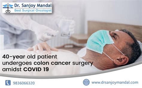 40 Year Old Patient Undergoes Colon Cancer Surgery During Covid19