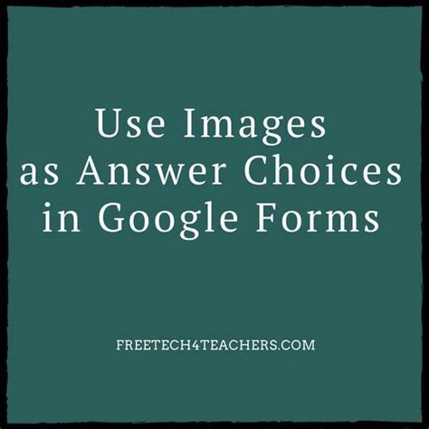 practical ed tech tip of the week use images as answer choices in