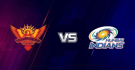 Who Won Yesterday Ipl Match Srh Vs Mi Match 55 Check All Details And