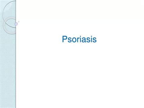 PPT Psoriasis PowerPoint Presentation Free Download ID