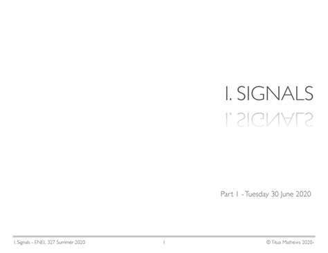 St Lecture Signals Part I SIGNALS Part Tuesday June What Is A Signal The