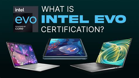 What Is Intel Evo Certification Everything You Need To Know