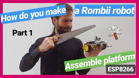 How To Make An Arduino Rombii Robot With Esp8266 Part 1 Assemble