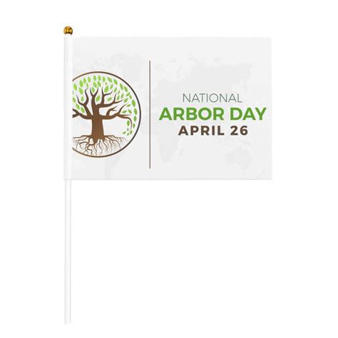 Happy Arbor Day Flag Small Mini Hand Held Flags Small Miniature Flags 55x82 Inch6 Pack