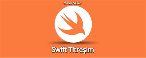 Swift Vibration Ömer Sezer