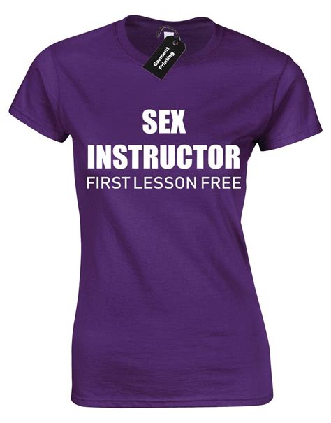 Sex Instructor Ladies T Shirt Womens Funny Rude Humour Adult Etsy