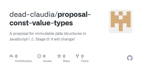 Github Dead Claudiaproposal Const Value Types A Proposal For