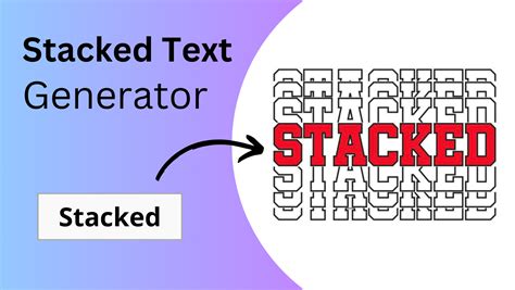 Free Editable Online Stacked Text Generator