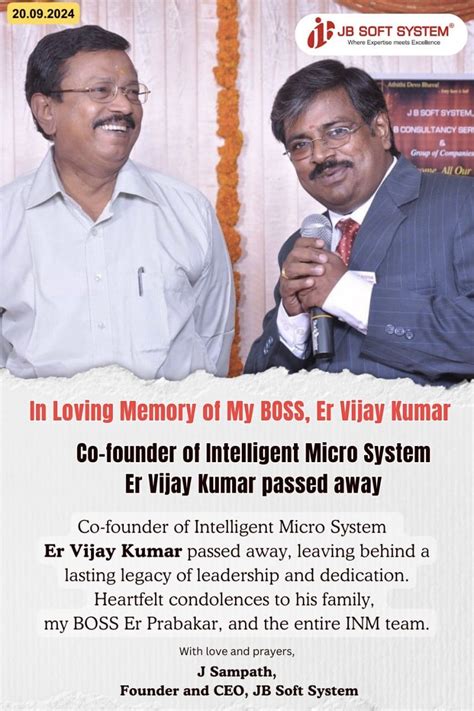 In Loving Memory Of My Boss Er Vijay Kumar It Is With Profound Sadness