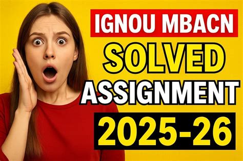 Ignou Mbacn Solved Assignment 2025 26 Free