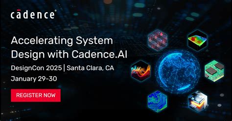 Join Cadence At Designcon 2025 Accelerate System Design With Cadenceai System Pcb