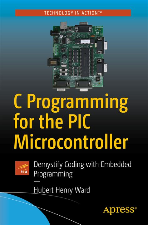 Cover C Programming For The PIC Microcontroller Demystify Coding