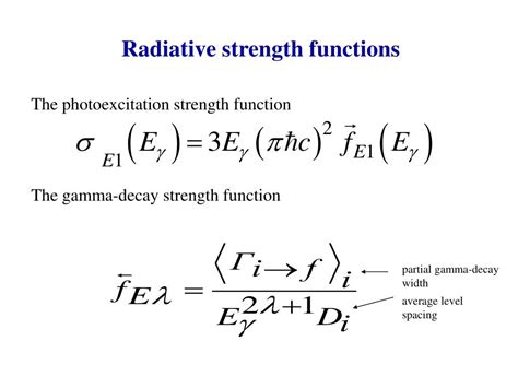 Ppt Lorentzian Like Models Of E1 Radiative Strength Functions