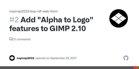 Add Alpha To Logo Features To GIMP 2 10 Issue 2 Nopnop2002 Esp