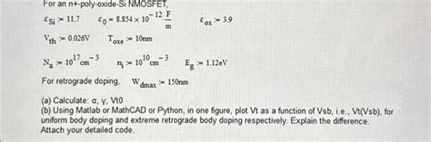 Solved For An N Poly Oxide Si Nmosfet 12 F Si 11 7 M Vth