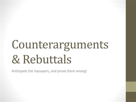 Ppt Counterarguments And Rebuttals Powerpoint Presentation Free Download Id 1882796