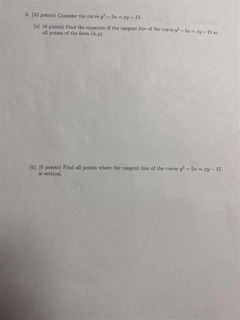 Solved 2 12 Points Consider The Curve Y2−5xxy−15 A 6