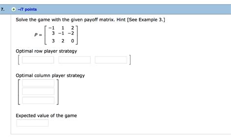 Solved 7 1 7 Points Solve The Game With The Given Payoff