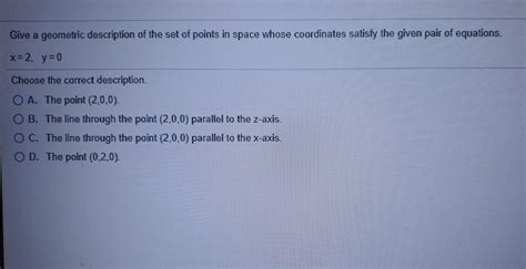solved give a geometric description of the set of points in