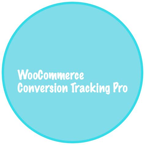 WooCommerce Conversion Tracking Pro Plugin Download For