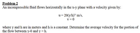 solved by an expert problem 2an ﻿incompressible fluid flows