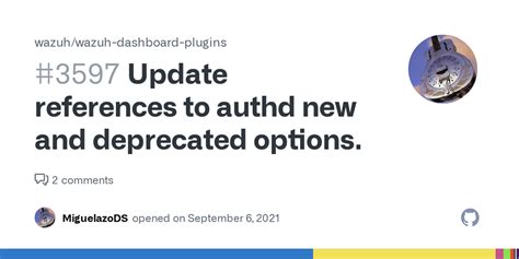 update references to authd new and deprecated options · issue 3597 · wazuh wazuh dashboard