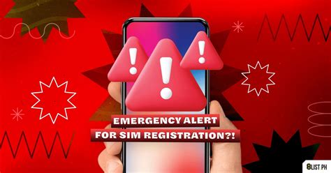 Emergency Alert For Sim Registration Cause Unnecessary Panic