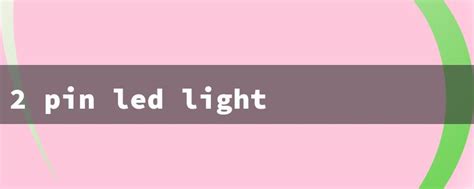 2 Pin Led Light Extension Cable（connecting 2 Pin Led） Led Light Website