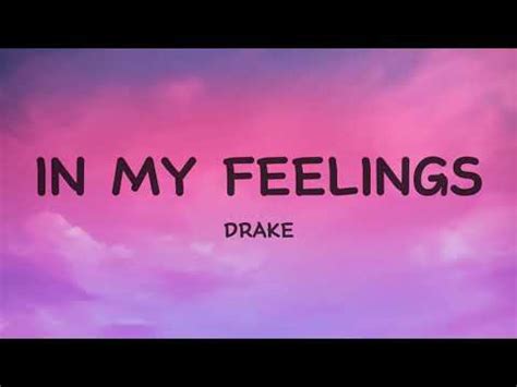 Drake In My Feelings Lyrics Youtube