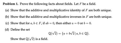 Solved Problem Prove The Following Facts About Fields Chegg