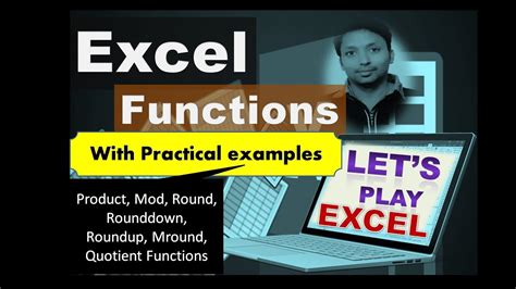 Product Mod Round Rounddown Roundup Mround Quotient Functions How To Use Excel Youtube