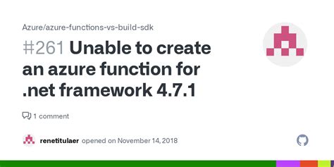 unable to create an azure function for framework 4 7 1 · issue