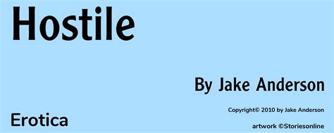Erotica Sex Story Hostile Preamble By Jake Anderson