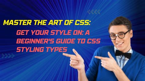Styling With Css Tips Tricks And Techniques For Creating Stunning Web Designs Youtube