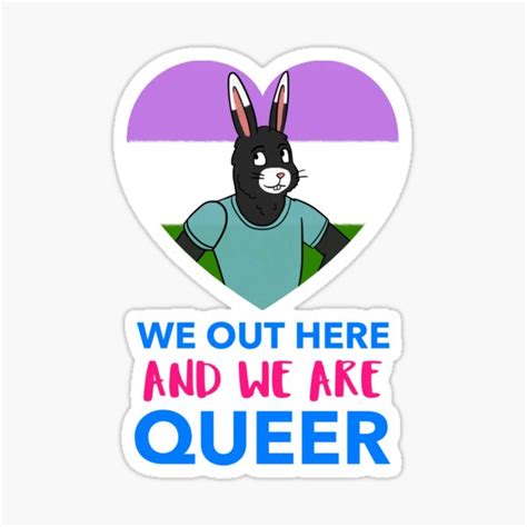 We Are Queer Bunny Rainbow Pride Design Sticker By Daswild Redbubble