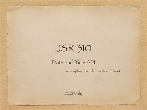 Jsr310 Java 8 Date And Time Api Ppt