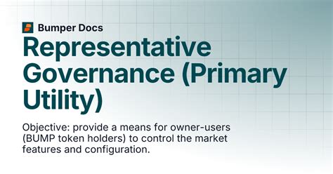 Representative Governance Primary Utility Bumper Docs