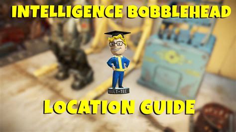 Where Is The Intelligence Bobblehead In Fallout 4 The Tube