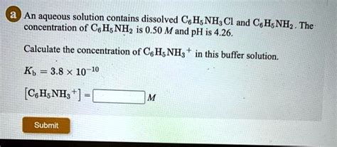 Solved An Aqueous Solution Contains Dissolved Ch Nh Concentration Of