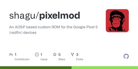GitHub Shagu Pixelmod An AOSP Based Custom ROM For The Google Pixel Redfin Devices